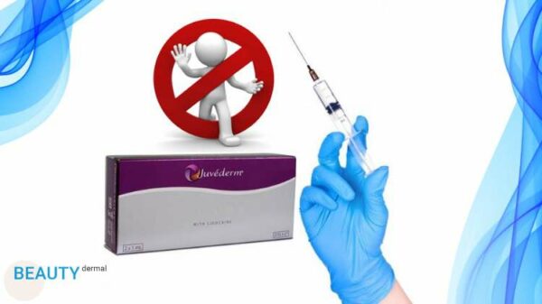 Contraindications to Injections of JUVEDERM Dermal Fillers